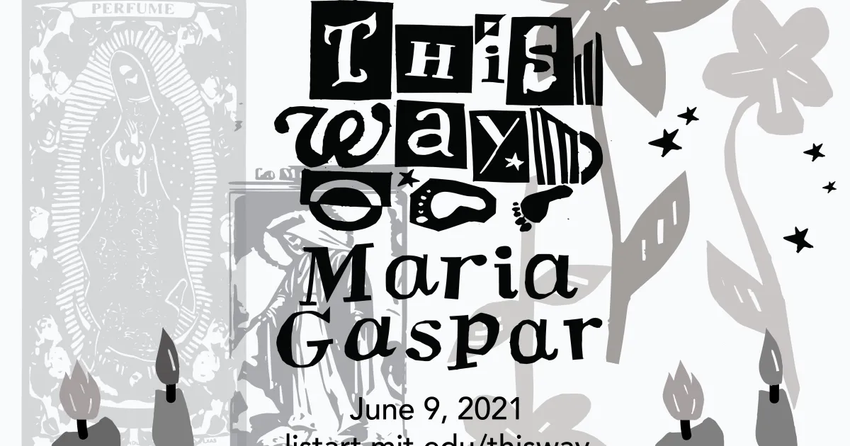 This Way: Maria Gaspar | MIT List Visual Arts Center