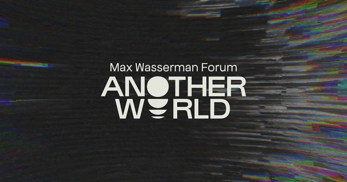 2021 Max Wasserman Forum on Contemporary Art: Another World | MIT List ...